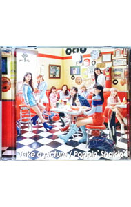 &nbsp;&nbsp;&nbsp; Take　a　picture｜Poppin’　Shakin’　初回生産限定盤B[シリアルコード付属なし] の詳細 付属品: ブックレット・トレーディングカード初回B　ver．付 発売元: 株式会社ソニー...