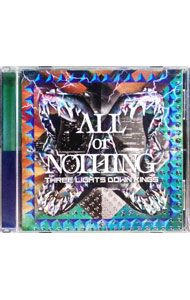 &nbsp;&nbsp;&nbsp; ALL　or　NOTHING の詳細 発売元: 株式会社ソニー・ミュージックレーベルズ　ソニー・ミュージック　アソシエイテッド　レコーズ アーティスト名: THREE　LIGHTS　DOWN　KINGS...