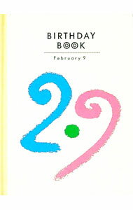 &nbsp;&nbsp;&nbsp; Birthday　book　2月9日 文庫 の詳細 出版社: 同朋舎出版 レーベル: 作者: 同朋舎出版 カナ: バースデーブック2ガツ6ニチ / ドウホウシャシュッパン サイズ: 文庫 ISBN: 4...