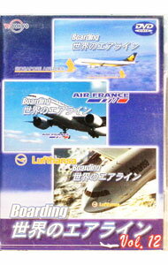 &nbsp;&nbsp;&nbsp; 「Boarding」世界のエアライン−12 の詳細 発売元: ソニー・ミュージック カナ: ボーディングセカイノエアライン12 / ソノタ ディスク枚数: 1枚 品番: TRI88 リージョンコード: ...