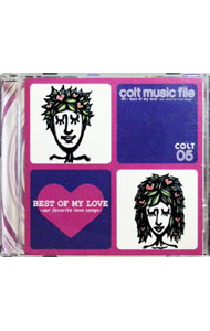 &nbsp;&nbsp;&nbsp; colt　music　file　05：BEST　OF　MY　LOVE−our　favorite　loove　songs− の詳細 発売元: ソニー・ミュージックレコーズ アーティスト名: オムニバス カ...