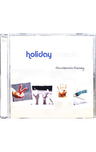 &nbsp;&nbsp;&nbsp; Two　Cheers　For　Tuesday の詳細 発売元: その他発売会社 アーティスト名: HOLIDAY　PARADE カナ: トゥーチアーズフォーチューズデイ TWO CHEERS FOR T...