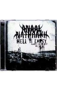 &nbsp;&nbsp;&nbsp; "ヘル・イズ・エンプティ，アンド・オール・ザ・デヴィルズ・アー・ヒア" の詳細 発売元: ハウリング・ブル・マーケティング アーティスト名: アナール・ナスラック カナ: ヘルイズエンプティアンドオール...