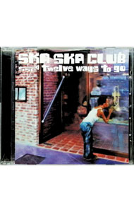 &nbsp;&nbsp;&nbsp; twelve　ways　to　go の詳細 発売元: その他発売会社 アーティスト名: スカ・スカ・クラブ カナ: トゥエルブウェイズトゥゴー / スカスカクラブ ディスク枚数: 1枚 品番: LTDC...