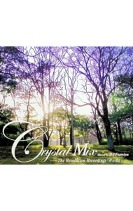 &nbsp;&nbsp;&nbsp; Crystal　Mix−The　Revolution　Recordings　Works− の詳細 発売元: HHR アーティスト名: オムニバス カナ: クリスタルミックスザレヴォリューションレコーディ...
