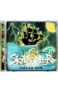 &nbsp;&nbsp;&nbsp; find　a　new　world の詳細 発売元: ディスクユニオン アーティスト名: SKALAPPER カナ: ファインドアニューワールド FIND A NEW WORLD / スカラッパー SKA...