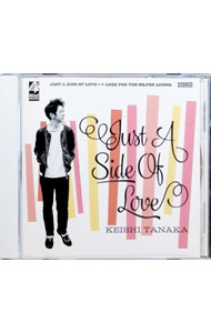 &nbsp;&nbsp;&nbsp; "Just　A　Side　Of　Love" の詳細 発売元: 株式会社ディスクユニオン アーティスト名: Keishi　Tanaka カナ: ジャストアサイドオブラヴ JUST A SIDE OF LO...