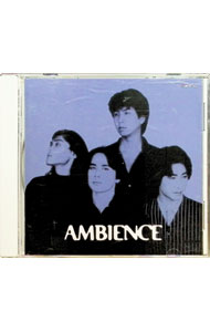 &nbsp;&nbsp;&nbsp; アンビエンス の詳細 発売元: テイチクエンタテインメント アーティスト名: AMBIENCE カナ: アンビエンス / アンビエンス ディスク枚数: 1枚 品番: TECN30240 発売日: 199...