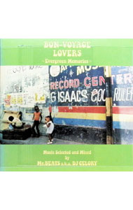 &nbsp;&nbsp;&nbsp; BON−VOYAGE　LOVERS−Evergeen　Memories−Music　Selected　and　Mixed　by　Mr．BEATS　a．k．a．DJ　CELORY の詳細 発売元: ビクタ...
