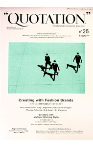 &nbsp;&nbsp;&nbsp; QUOTATION　Worldwide　Creative　Journal　no．25 単行本 の詳細 出版社: MATOI　PUBLISHING レーベル: 作者: MATOI　PUBLISHING カ...