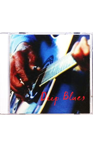 &nbsp;&nbsp;&nbsp; 「ディープ・ブルース」オリジナル・サウンドトラック の詳細 発売元: イーストウエスト・ジャパン アーティスト名: サウンドトラック カナ: ディープブルースオーエスティー / サウンドトラック ディス...