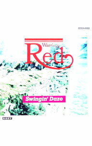 &nbsp;&nbsp;&nbsp; Swingin’Daze の詳細 発売元: コロムビアミュージックエンタテインメント アーティスト名: レッド・ウォーリアーズ カナ: スウィンギィンデーズ / レッドウォーリアーズ ディスク枚数: 1...
