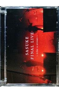 &nbsp;&nbsp;&nbsp; SASUKE　FINAL　LIVE　−Like　a　street− の詳細 発売元: ビクタークリエイティブメディア カナ: サスケファイナルライブライクアストリート / サスケ ディスク枚数: 1枚 ...