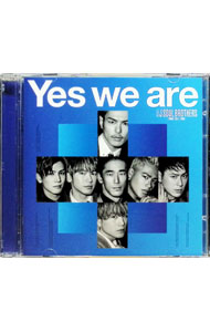 &nbsp;&nbsp;&nbsp; Yes　we　are　販売数量限定盤　［スマプラコード付属なし］ の詳細 付属品: CD＋DVD　オリジナルフラッグケース付 発売元: エイベックス・エンタテインメント株式会社 アーティスト名: 三代目...