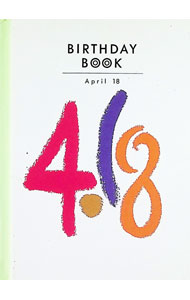 &nbsp;&nbsp;&nbsp; Birthday　book　4月18日 文庫 の詳細 出版社: 同朋舎出版 レーベル: 作者: 同朋舎出版 カナ: バースデーブック4ガツ18ニチ / ドウホウシャシュッパン サイズ: 文庫 ISBN:...