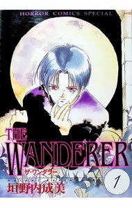 &nbsp;&nbsp;&nbsp; THE　WANDERER 1 B6版 の詳細 出版社: 秋田書店 レーベル: ホラーコミックスSPECIAL 作者: 垣野内成美 カナ: ザワンダーラー / カキノウチナルミ サイズ: B6版 ISBN...