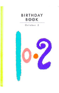 &nbsp;&nbsp;&nbsp; Birthday　book　10月2日 文庫 の詳細 出版社: 同朋舎出版 レーベル: 作者: 同朋舎出版 カナ: バースデーブック10ガツ2カ / ドウホウシャシュッパン サイズ: 文庫 ISBN: ...