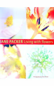 &nbsp;&nbsp;&nbsp; リビング・ウィズ・フラワーズ 単行本 の詳細 出版社: E．T． レーベル: 作者: Packer，Jane カナ: リビングウィズフラワーズ / ジェーンパッカー サイズ: 単行本 ISBN: 430...
