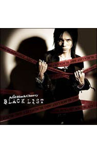 &nbsp;&nbsp;&nbsp; "【CD＋DVD】BLACK　LIST（ジャケットA）" の詳細 発売元: エイベックス・エンタテインメント アーティスト名: Acid　Black　Cherry カナ: ブラックリストジャケットエー ...