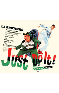 &nbsp;&nbsp;&nbsp; "ジャスト・ドゥ・イット！" の詳細 発売元: ポニーキャニオン アーティスト名: L．L．BROTHERS カナ: ジャストドゥイット / エルエルブラザーズ ディスク枚数: 1枚 品番: WPCL5...