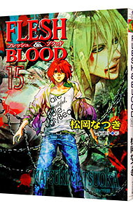 &nbsp;&nbsp;&nbsp; FLESH＆BLOOD 15 文庫 の詳細 カテゴリ: 中古本 ジャンル: 文芸 ボーイズラブ 出版社: 徳間書店 レーベル: キャラ文庫 作者: 松岡なつき カナ: フレッシュアンドブラッド / マツ...