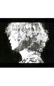 &nbsp;&nbsp;&nbsp; 【2CD＋DVD】SHOCKING　BLACK の詳細 カテゴリ: 中古CD ジャンル: ジャパニーズポップス 国内のアーティスト 発売元: BMG　JAPAN アーティスト名: JUDE カナ: ショ...