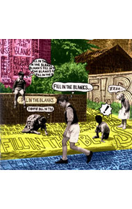 &nbsp;&nbsp;&nbsp; FILL　IN　THE　BLANKS の詳細 カテゴリ: 中古CD ジャンル: ジャパニーズポップス 国内のアーティスト 発売元: ピザ・オブ・デス・レコーズ アーティスト名: F．I．B カナ: フイ...