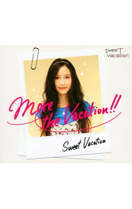 &nbsp;&nbsp;&nbsp; 【CD＋DVD】More　the　Vacation！！ の詳細 カテゴリ: 中古CD ジャンル: ジャパニーズポップス 国内のアーティスト 発売元: ON　THE　DECK！ アーティスト名: スウィー...