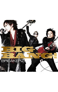 &nbsp;&nbsp;&nbsp; BIG　BANG！ の詳細 カテゴリ: 中古CD ジャンル: ジャパニーズポップス 国内のアーティスト 発売元: ジェイディスクビーング アーティスト名: BREAKERZ カナ: ビッグバン BIG ...