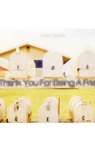 &nbsp;&nbsp;&nbsp; Thank　You　For　Being　A　Friend の詳細 カテゴリ: 中古CD ジャンル: ジャパニーズポップス 国内のアーティスト 発売元: バーガーインレコード アーティスト名: Curly...