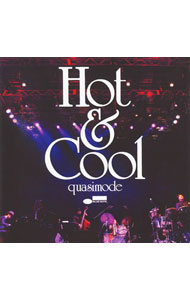 &nbsp;&nbsp;&nbsp; Hot＆Cool の詳細 発売元: ユニバーサル　ミュージック アーティスト名: quasimode カナ: ホットアンドクール HOT & COOL / クオシモード QUASIMODE ディスク枚数...