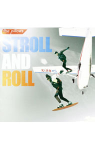 &nbsp;&nbsp;&nbsp; STROLL　AND　ROLL の詳細 カテゴリ: 中古CD ジャンル: ジャパニーズポップス 国内のアーティスト 発売元: DELICIOUS　LABEL アーティスト名: pillows カナ: ス...