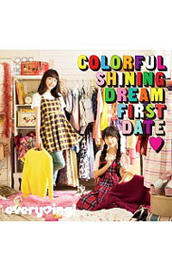 &nbsp;&nbsp;&nbsp; Colorful　Shining　Dream　First　Date の詳細 木戸衣吹と山崎エリイによる声優ユニット、every♥ing!の1stアルバム。豪華作家陣を迎え、王道ナンバーからオ...