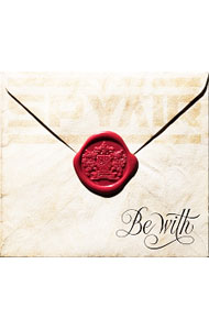 &nbsp;&nbsp;&nbsp; 【CD＋DVD】Be　with の詳細 カテゴリ: 中古CD ジャンル: ジャパニーズポップス 国内のアーティスト 発売元: 株式会社ソニー・ミュージックレーベルズ　ソニー・ミュージック　アソシエイテッ...