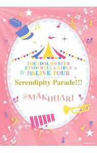 &nbsp;&nbsp;&nbsp; 【Blu−ray】THE　IDOLM＠STER　CINDERELLA　GIRLS　5thLIVETOUR　SerendipityParade！！！＠MAKUHARI　特典Blu−ray・フォトブック付 ...