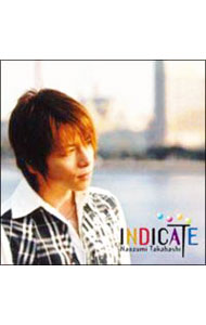 &nbsp;&nbsp;&nbsp; INDICATE の詳細 カテゴリ: 中古CD ジャンル: ジャパニーズポップス 国内のアーティスト 発売元: Realize　Records アーティスト名: 高橋直純 カナ: インディケイト / タ...