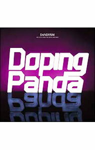 &nbsp;&nbsp;&nbsp; 【CD＋DVD】DANDYISM の詳細 カテゴリ: 中古CD ジャンル: ジャパニーズポップス 国内のアーティスト 発売元: ソニー・ミュージックレコーズ アーティスト名: DOPING　PANDA ...