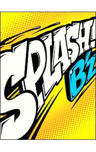 &nbsp;&nbsp;&nbsp; 【CD＋DVD】SPLASH！（Fever　ver．） の詳細 カテゴリ: 中古CD ジャンル: ジャパニーズポップス 国内のアーティスト 発売元: ルームス・レコーズ アーティスト名: B’z カナ:...