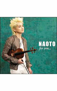 &nbsp;&nbsp;&nbsp; for　you・・・ の詳細 発売元:エピックレコードジャパン アーティスト名:NAOTO カナ: フォーユー FOR YOU... / ナオト NAOTO ディスク枚数: 1枚 品番: ESCL311...