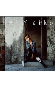 &nbsp;&nbsp;&nbsp; BABY の詳細 カテゴリ: 中古CD ジャンル: ジャパニーズポップス 国内のアーティスト 発売元: ポニーキャニオン アーティスト名: aiko カナ: ベイビー / アイコ ディスク枚数: 1枚 ...
