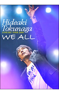 &nbsp;&nbsp;&nbsp; HIDEAKI　TOKUNAGA　CONCERT　TOUR　2009「WE　ALL」 の詳細 発売元: ユニバーサル　ミュージック カナ: ヒデアキトクナガコンサートツアー2009ウィオール HIDEA...