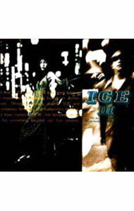 &nbsp;&nbsp;&nbsp; アイス3 の詳細 Chara、エリー(ラプタン)と並ぶセクシー・ダイナマイト・ヴォーカル、国岡真由美のスリット入りのドレスもなまめかしいICEの3rd。ジャズ、ファンク、ソウル…に乗せてきらびやかな都市...