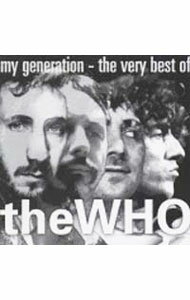 &nbsp;&nbsp;&nbsp; マイ・ジェネレイション−ザ・ヴェリー・ベスト・オブ・ザ・フー の詳細 64〜81年のヒット曲や代表曲を集めたコンピレーション。オリジナル・アルバム未収録のシングル曲も含めて、CD用にリマスター&リミック...