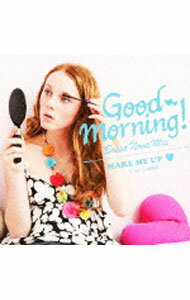 &nbsp;&nbsp;&nbsp; GOOD　MORNING！　Bossanova　Mix−Make　Me　Up− の詳細 発売元:incense　records アーティスト名:その他 カナ: グッドモーニングボサノヴァミックスメイクミ...