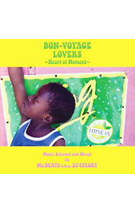 &nbsp;&nbsp;&nbsp; BON−VOYAGE　LOVERS−Heart　of　Moment−Music　Selected　and　Mixed　by　Mr．BEATS　a．k．a．DJ　CELORY の詳細 発売元:ユニバーサル...