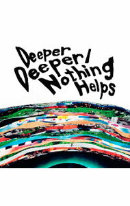 &nbsp;&nbsp;&nbsp; Deeper　Deeper│Nothing　Helps の詳細 カテゴリ: 中古CD ジャンル: ジャパニーズポップス 国内のアーティスト 発売元: アミュ−ズソフトエンタテインメント アーティスト名:...