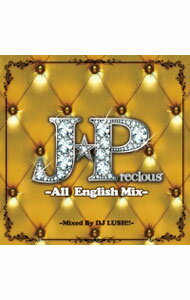 &nbsp;&nbsp;&nbsp; J★Precious　−All　English　Mix−　mixed　by　DJ　LUSH！！ の詳細 発売元:その他発売会社 アーティスト名:DJ　LUSH！！ ディスク枚数: 1枚 品番: GGG0...