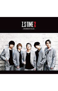 &nbsp;&nbsp;&nbsp; Z．S　TIME　2（TYPEB） の詳細 発売元: WILD　SEVEN アーティスト名: ZEROSTYLE カナ: ゼットエスタイム2タイプエー Z.S TIME 2 / ゼロスタイル ZEROS...