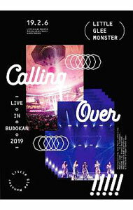 &nbsp;&nbsp;&nbsp; Little　Glee　Monster　Live　in　BUDOKAN　2019−Calling　Over！！！！！ の詳細 発売元: ソニー・ミュージックレコーズ カナ: リトルグリーモンスターライヴ...