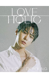 &nbsp;&nbsp;&nbsp; 【フォトブック・ステッカー付】LOVEHOLIC（DOYOUNG　ver．）　［トレカ付属なし］ の詳細 韓国発の男性アイドル・グループによる日本2ndミニ・アルバム。世界中で起こるさまざまな問題も、お...